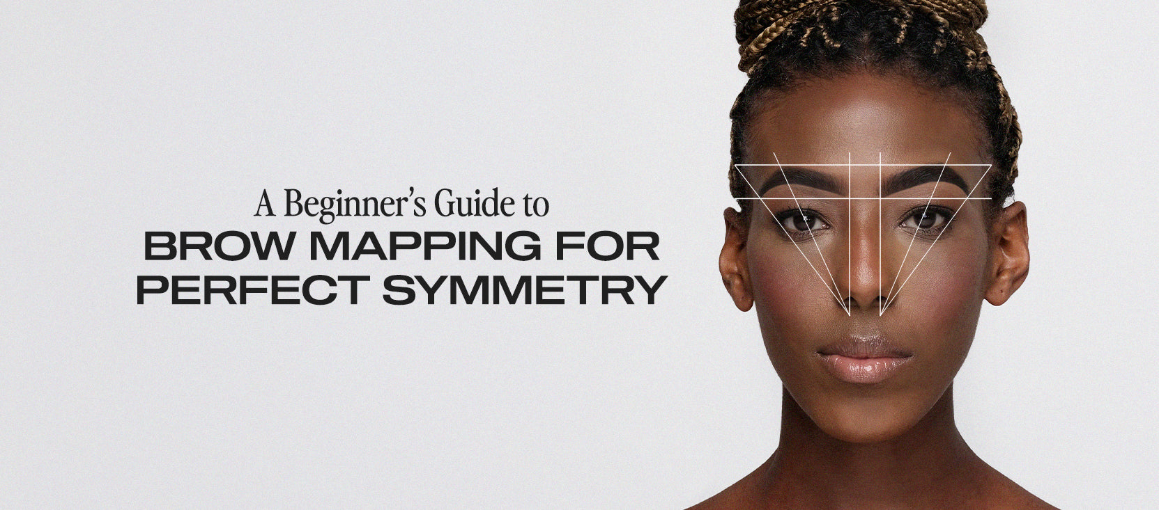 A Beginner’s Guide to Brow Mapping for Perfect Symmetry | Brow Code ...